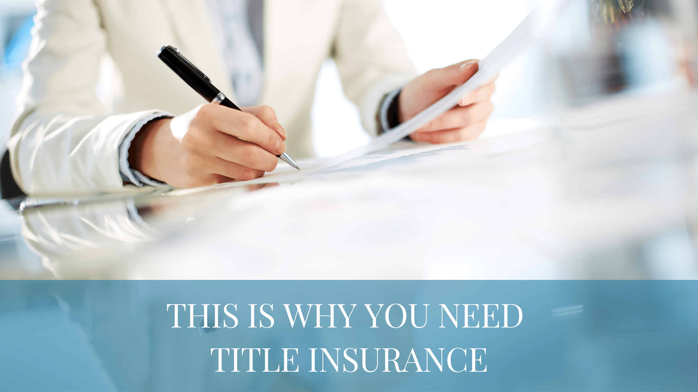 What Is Title Insurance and Why Do You Need It? | Possum Kingdom Lake Home